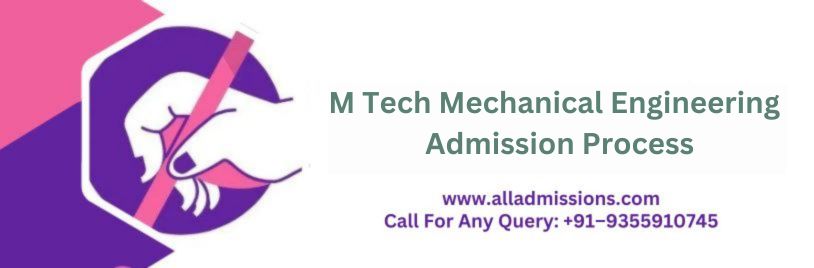 M.Tech in Mechanical Engineering Admission Process, Eligibility ...