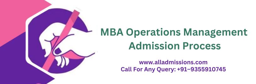 MBA in Operations Admission 2024: Entrance Exams, Dates, Eligibility ...